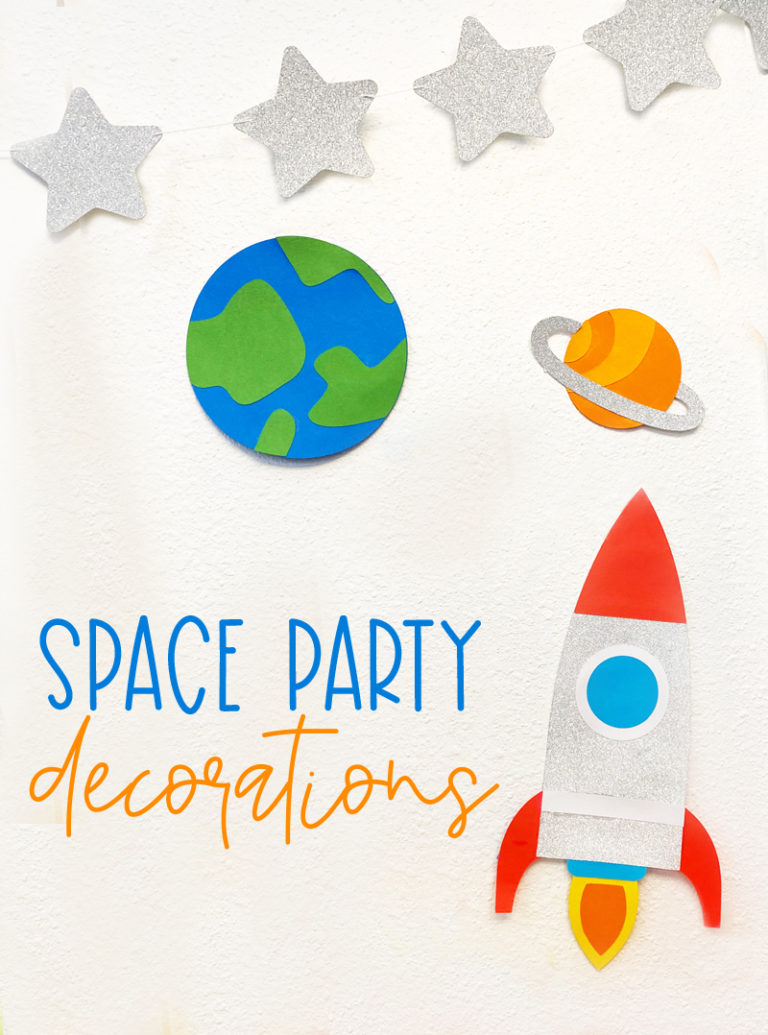 DIY Space Party Decorations with Cricut by Lindi Haws of Love The Day